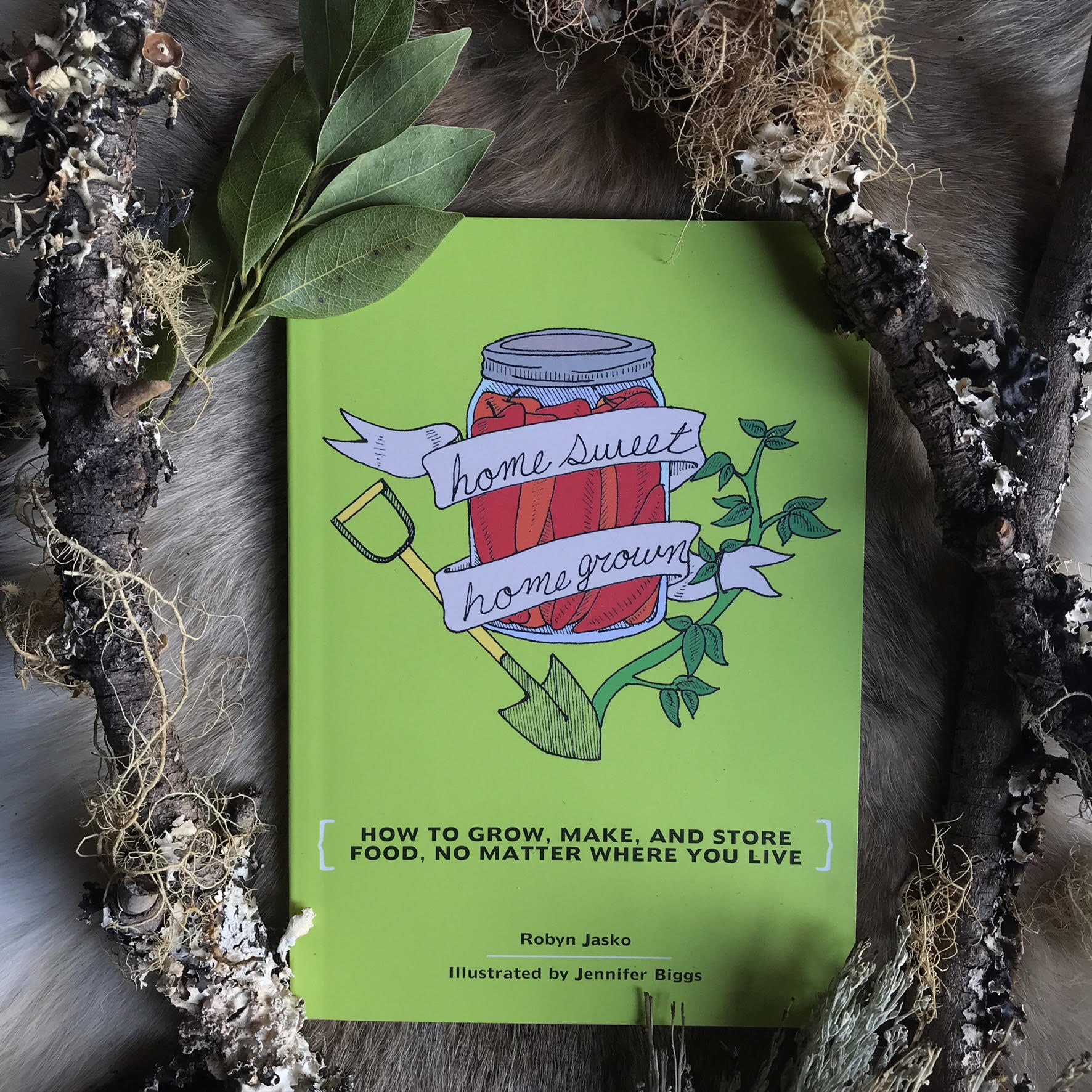 Homesweet Homegrown. By Robyn Jasko and Jennifer Biggs. - RitualCravt