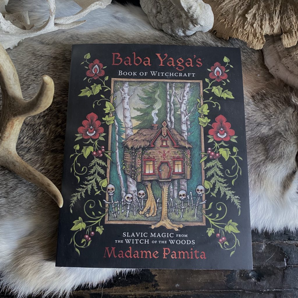 Baba Yaga's Book of Witchcraft. By Madame Pamita. - RitualCravt | Denver