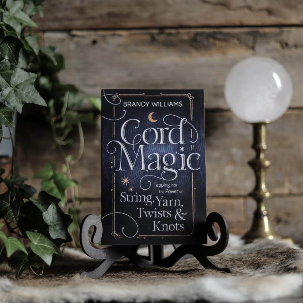 Cord Magic: Tapping into the Power of String, Yarn, Twists & Knots. By ...