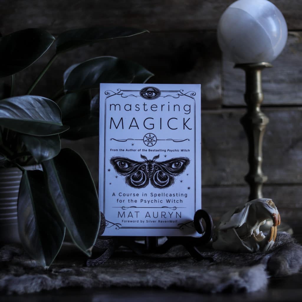 Mastering Magick: A Course in Spellcasting for the Psychic Witch. By ...
