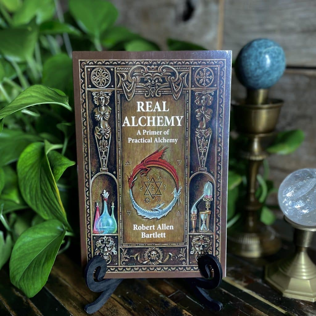 Real Alchemy. A Primer of Practical Alchemy. By Robert Allen Bartlett. - RitualCravt | Denver