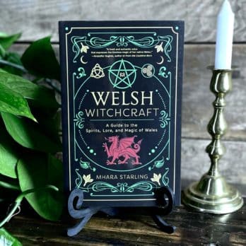 Welsh Witchcraft. A Guide to the Spirits, Lore, and Magic of Wales. By ...