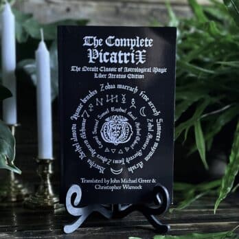 The Complete Picatrix. The Occult Classic of Astrological Magic Liber ...