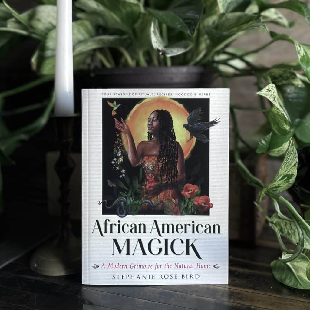 African American Magick: A Modern Grimoire for the Natural Home. By ...